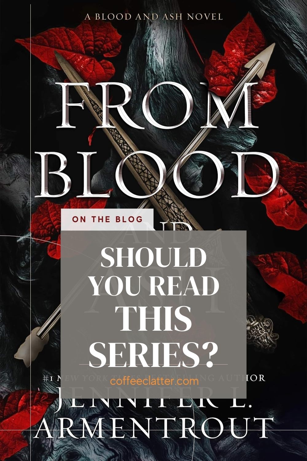 Book Summary: From Blood and Ash by Armentrout - Bookish Printables
